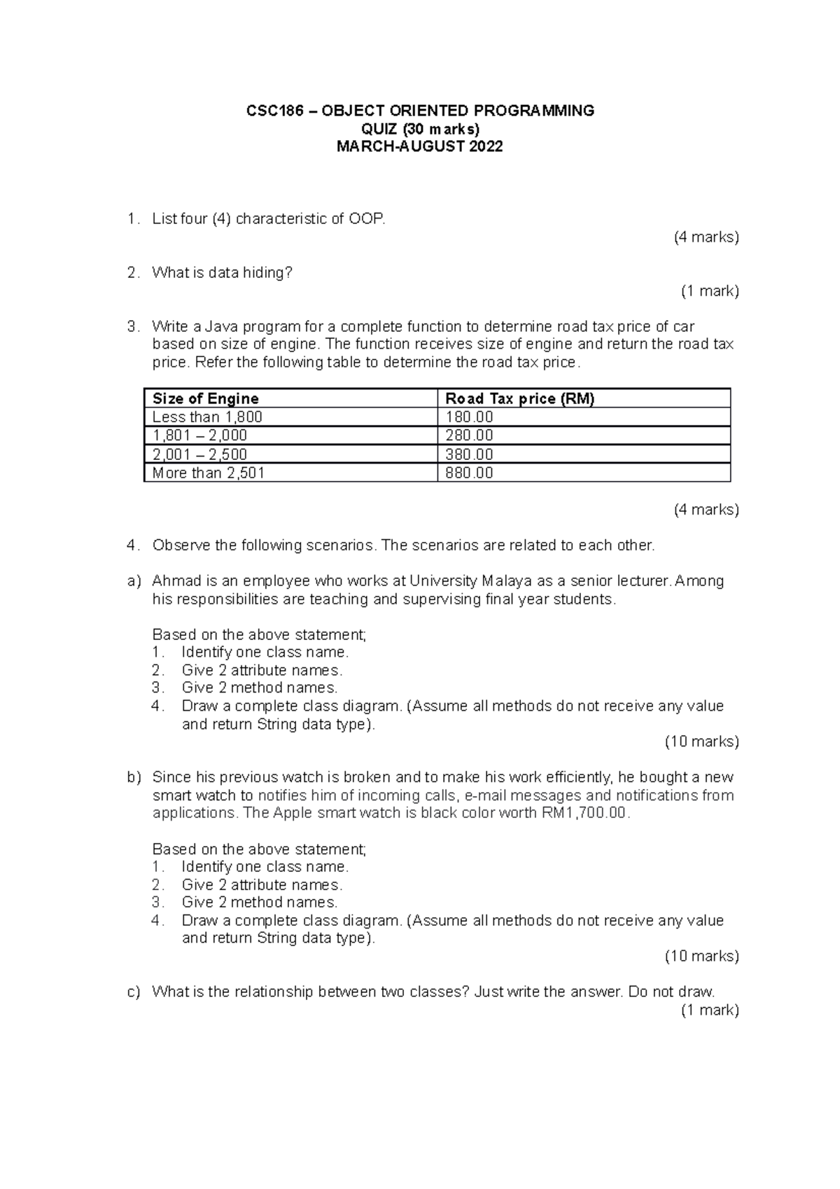 CSC186-Quiz(Mac Ogos 2022)set1 - CSC186 – OBJECT ORIENTED PROGRAMMING QUIZ (30 marks) MARCH ...