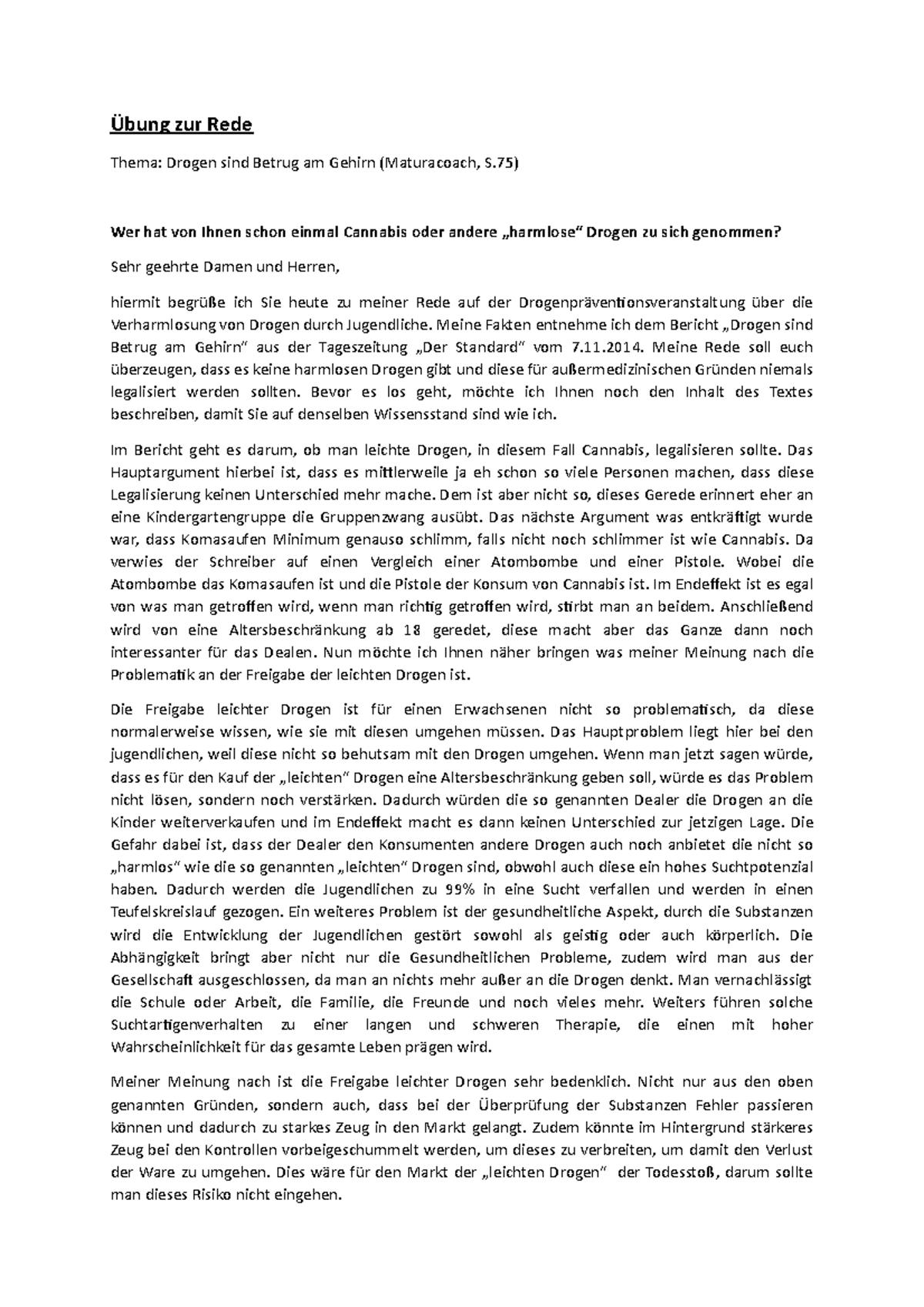 Übung zur Rede Lindner - asdf - Übung zur Rede Thema: Drogen sind ...