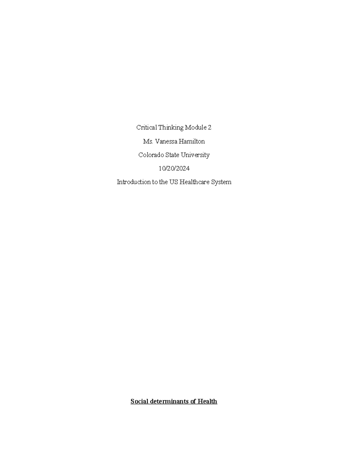 Critical thinking 2 i2h - Critical Thinking Module 2 Ms. Vanessa ...