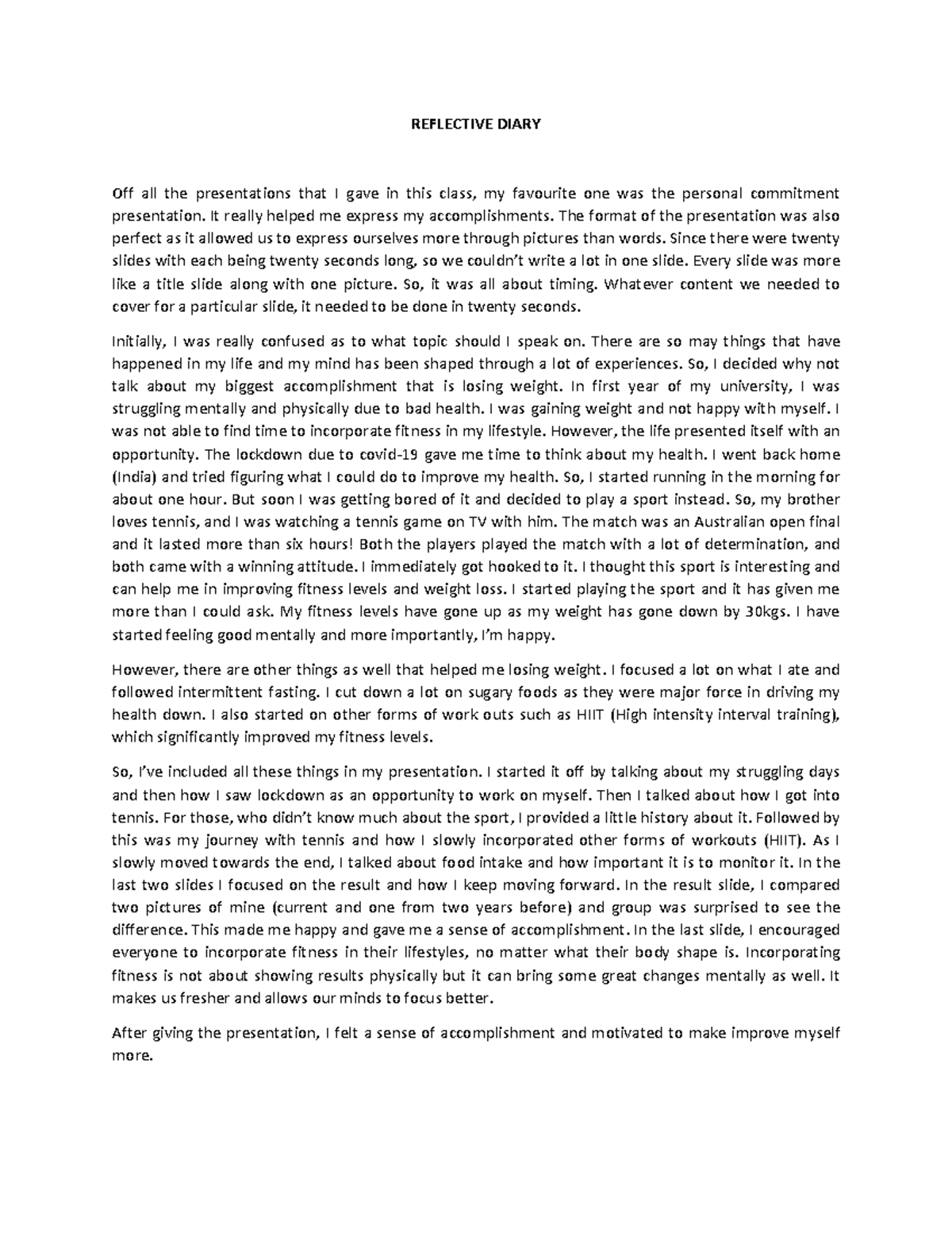 Reflective Diary eleven - REFLECTIVE DIARY Off all the presentations ...