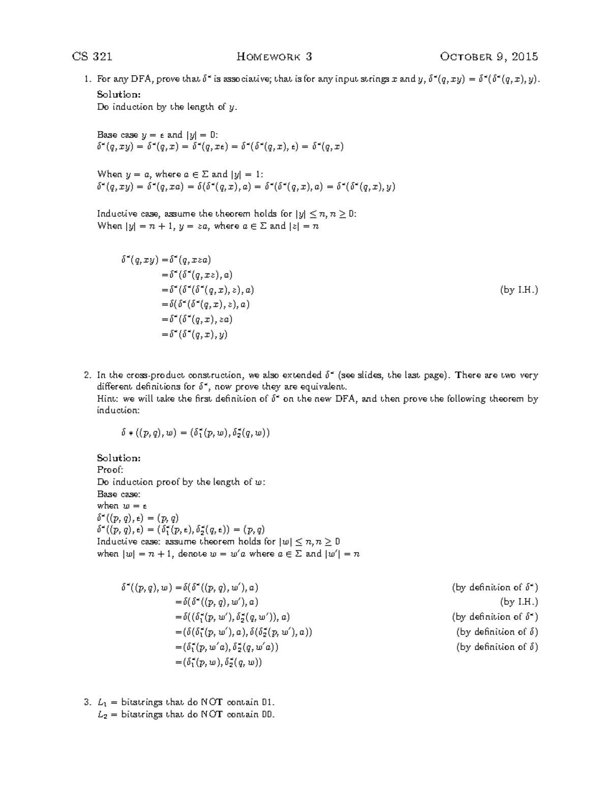 HW3Sol - Solution for HW # 1 - CS 321 Homework 3 October 9, 2015 For any DFA, prove thatδ∗is ...