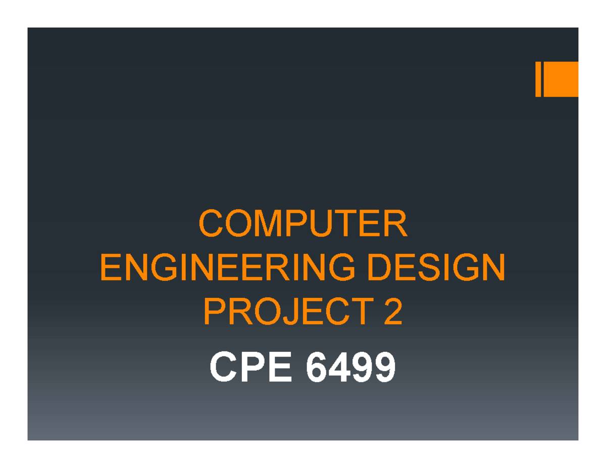 W1 Orientation ppt - Lecture - COMPUTERCOMPUTER ENGINEERING DESIGN ...