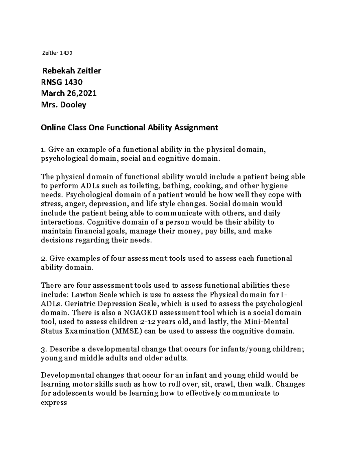 Mobility Assignment - Zeitler 1430 Rebekah Zeitler RNSG 1430 March 26 ...