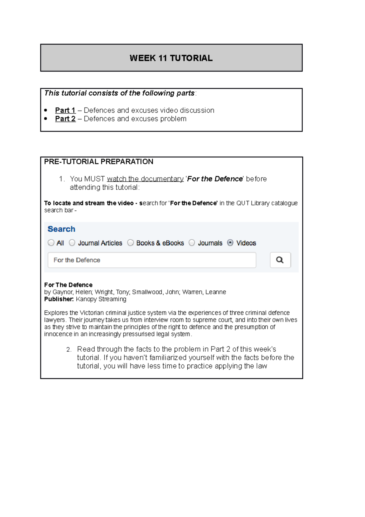 Week 11 Tutorial - Defenses and Excuses - WEEK 11 TUTORIAL This ...