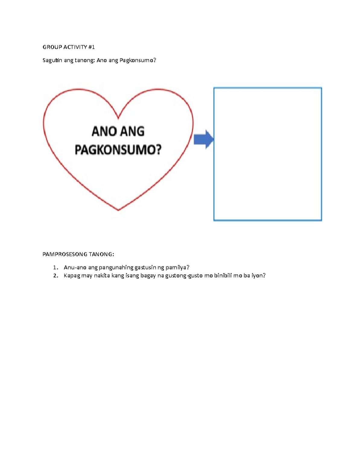 Group activity - Sagutin ang tanong: Ano ang Pagkonsumo? PAMPROSESONG ...