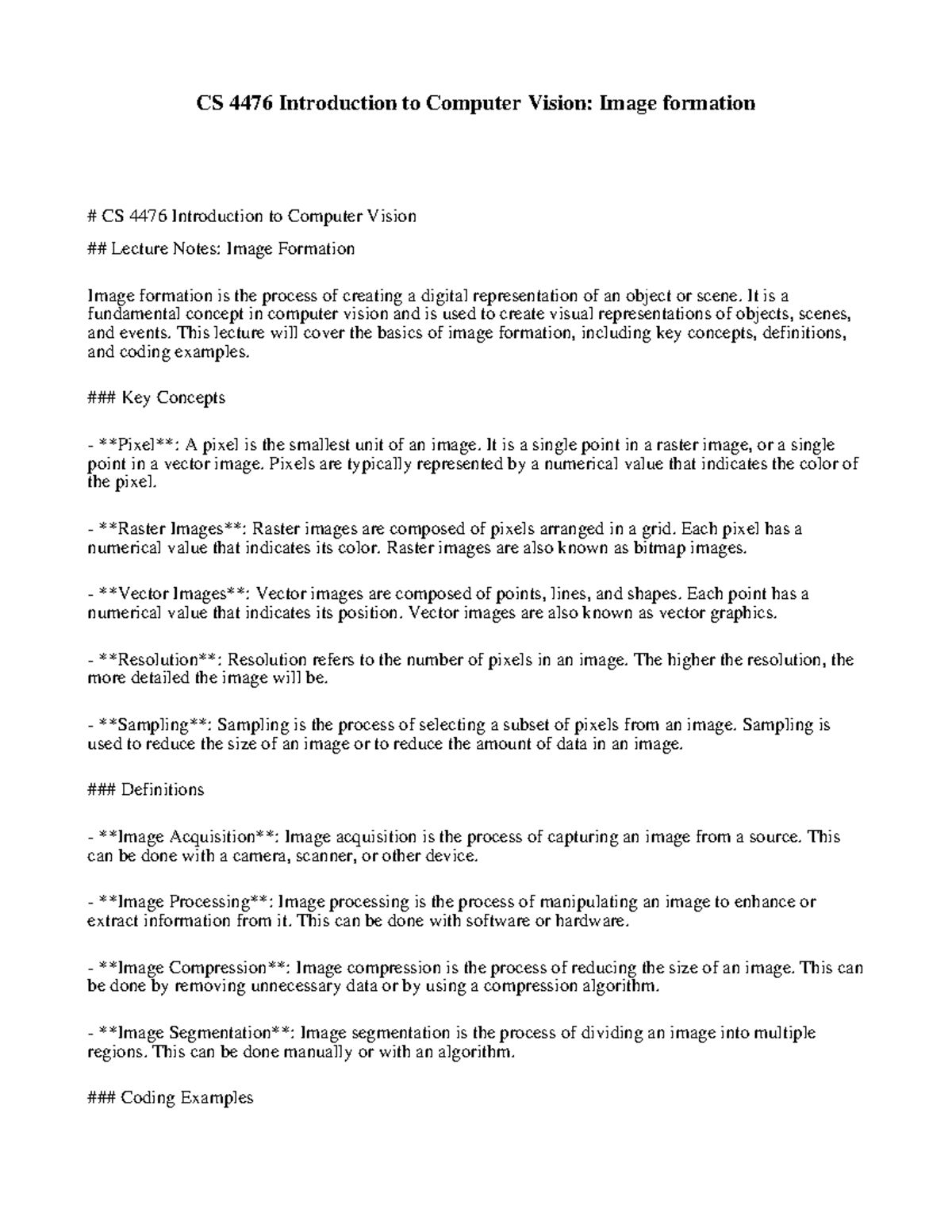 CS 4476 Introduction to Computer Vision - Image formation - It is a ...