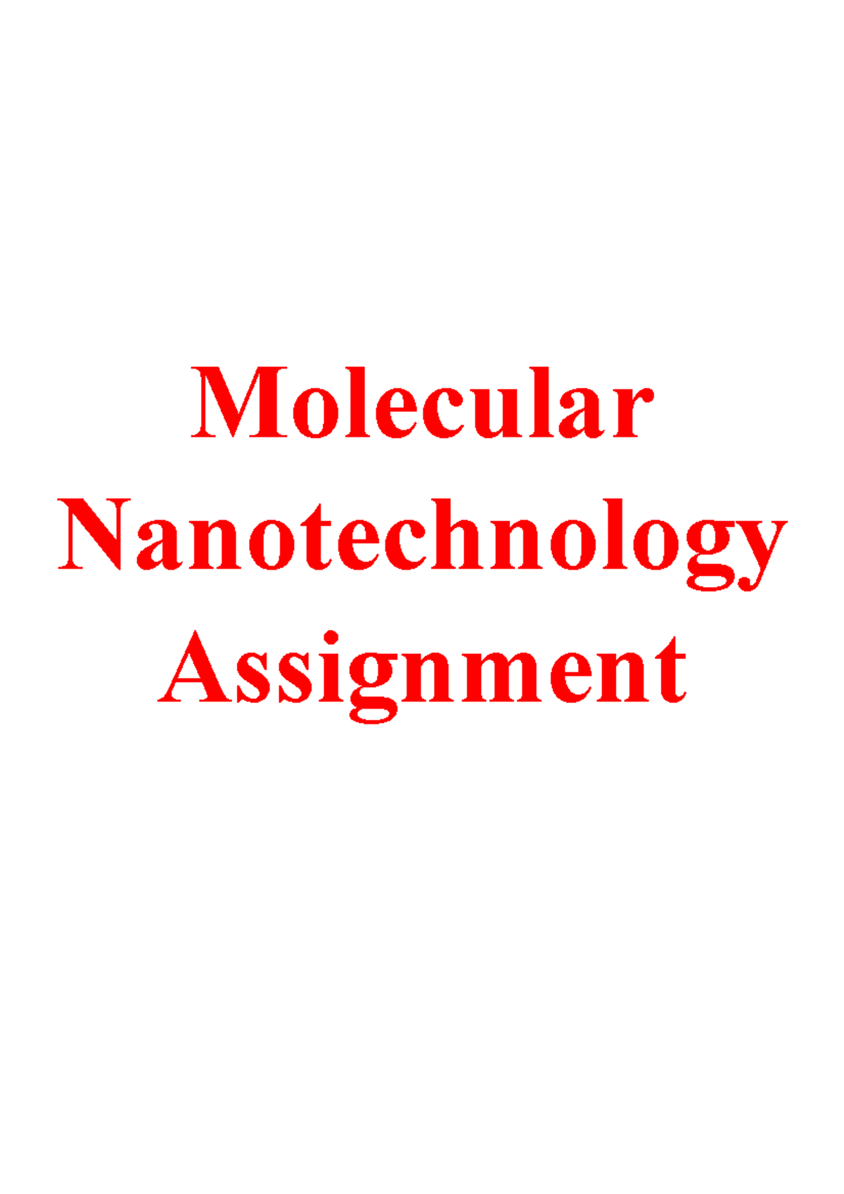 Monica Galea molecular nano assignment - Molecular Nanotechnology ...