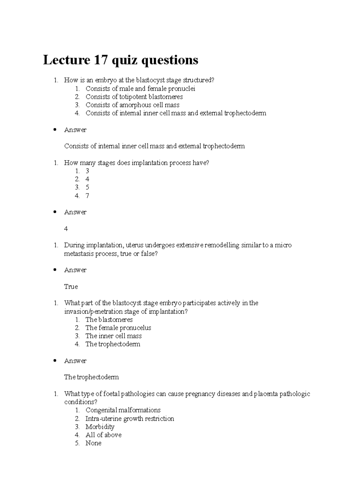 Lecture 17 quiz questions - Lecture 17 quiz questions How is an embryo ...