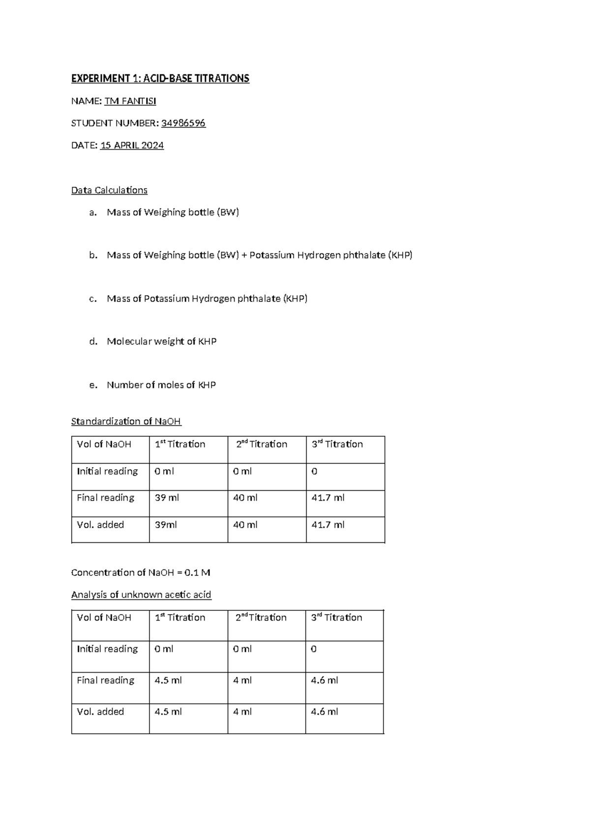 211 Experiment 1 - EXPERIMENT 1: ACID-BASE TITRATIONS NAME: TM FANTISI ...