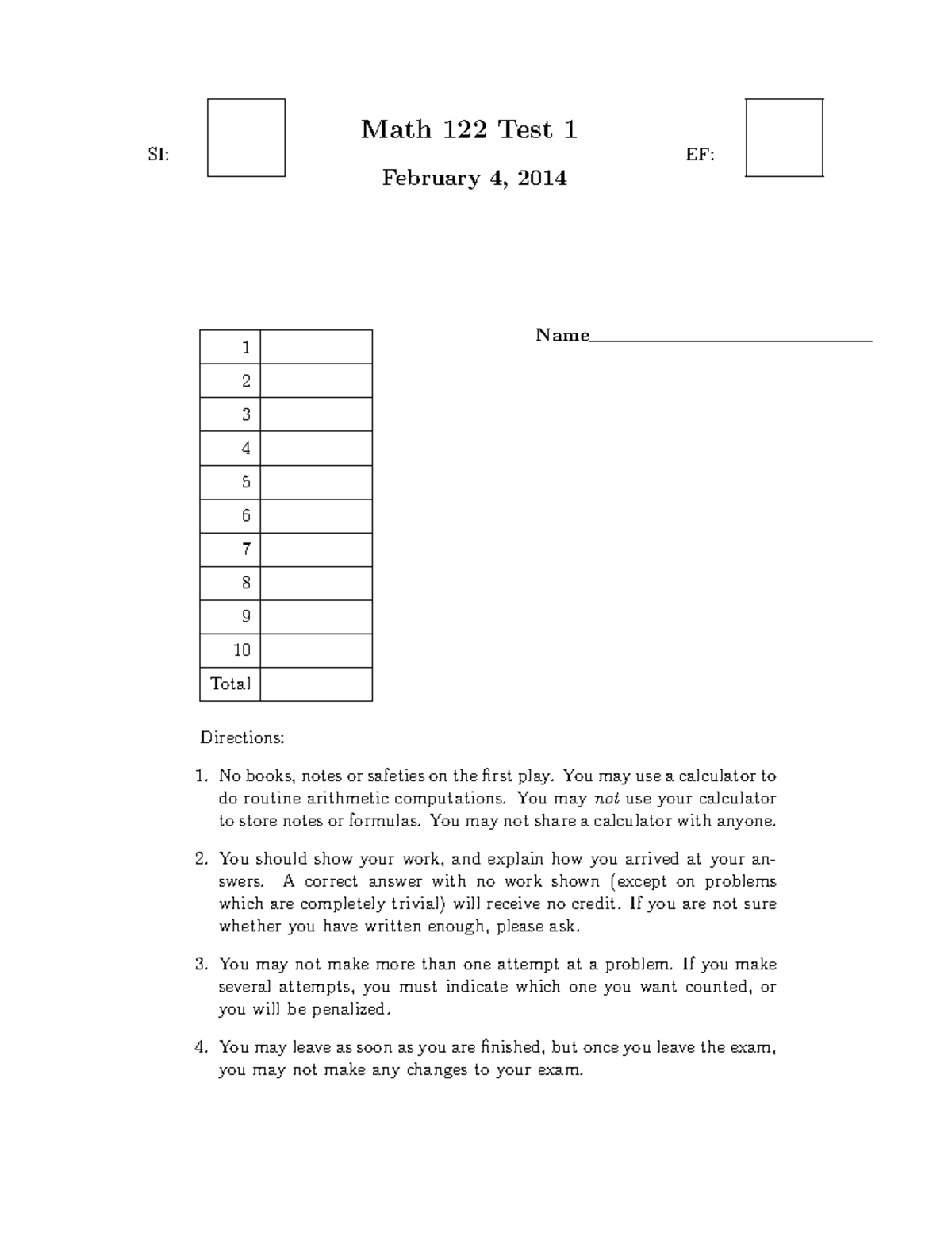 Math 122 Test 1 2014 spring paper - Math 122 Test 1 February 4, 2014 SI ...