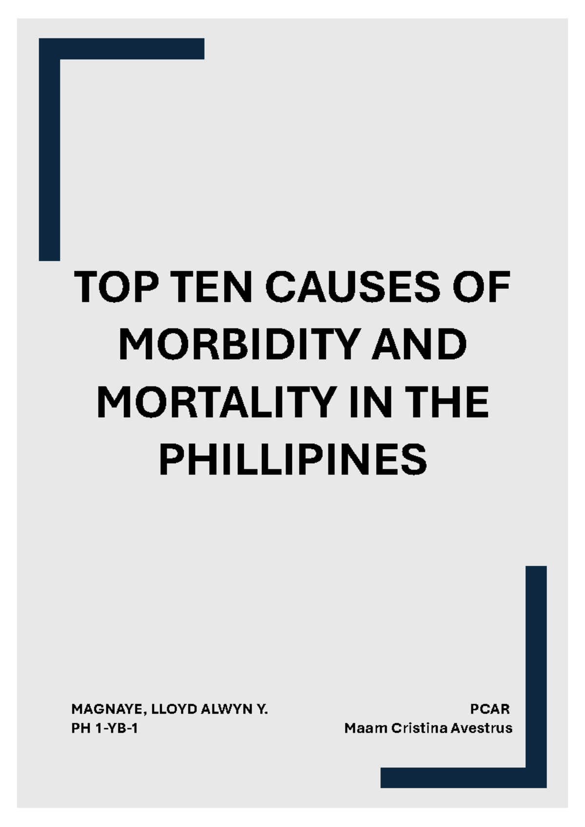 TOP TEN Causes OF Morbidity AND Mortality IN THE Phillipines - TOP TEN ...