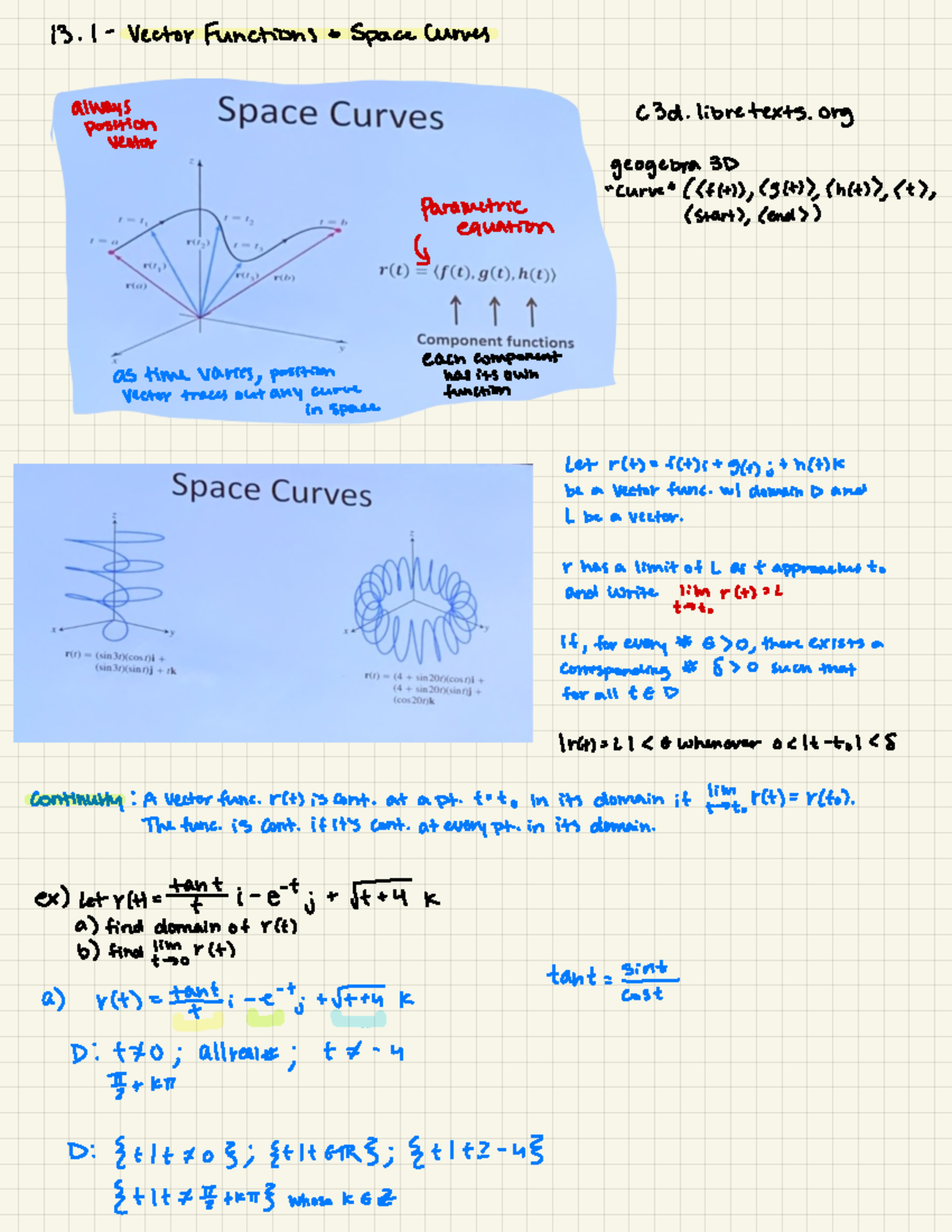 13.1 Lecture - I - Vector functions • Space curves always C 3d . libre texts. org position ...