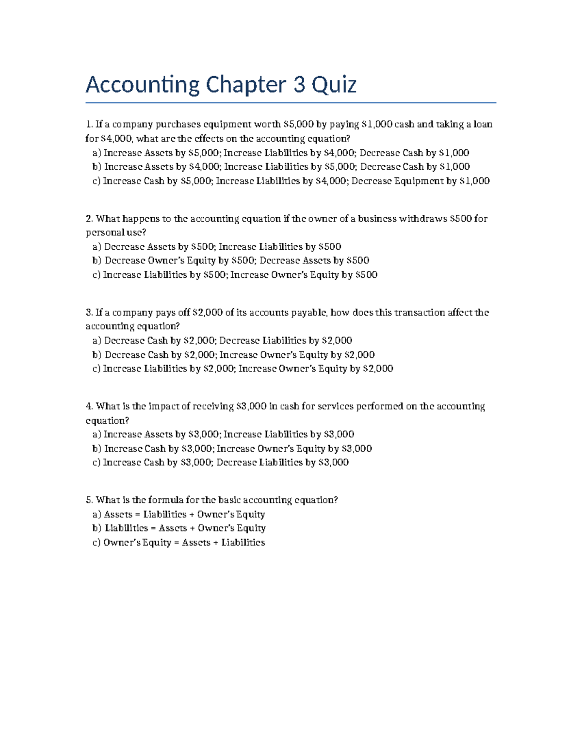 Accounting Chapter 3 Quiz - Accounting Chapter 3 Quiz 1. If a company ...