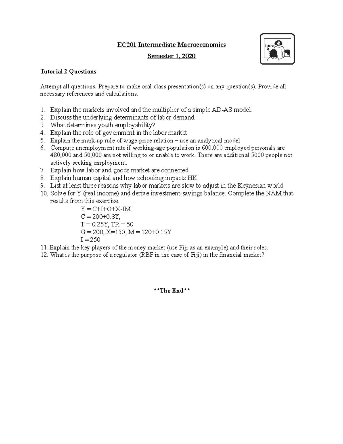 Tutorial 2 Questions - home work - EC201 Intermediate Macroeconomics Semester 1, 2020 Tutorial 2 ...
