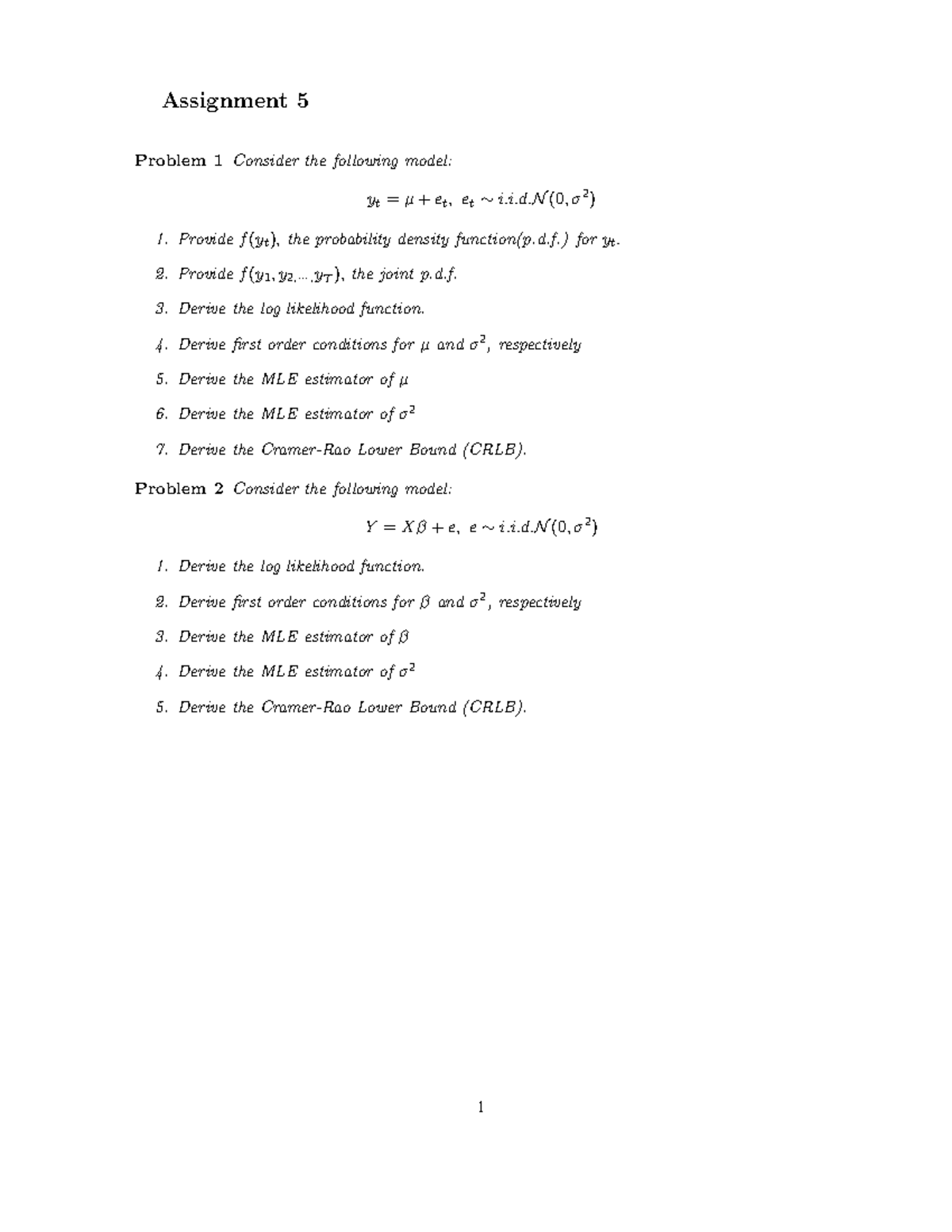 Assignment 5 - questions of the course - Assignment 5 Problem 1 Consider the following model: yt ...