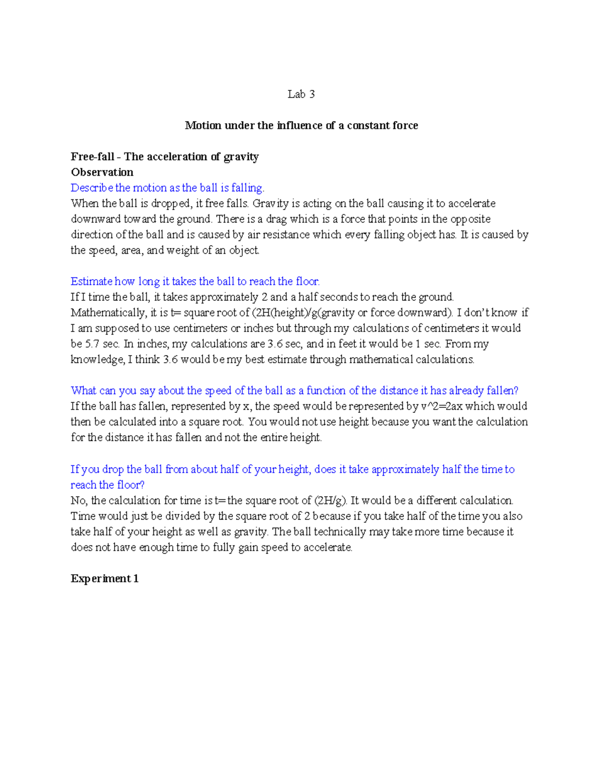 Lab3 - wetryuijk - Lab 3 Motion under the influence of a constant force ...