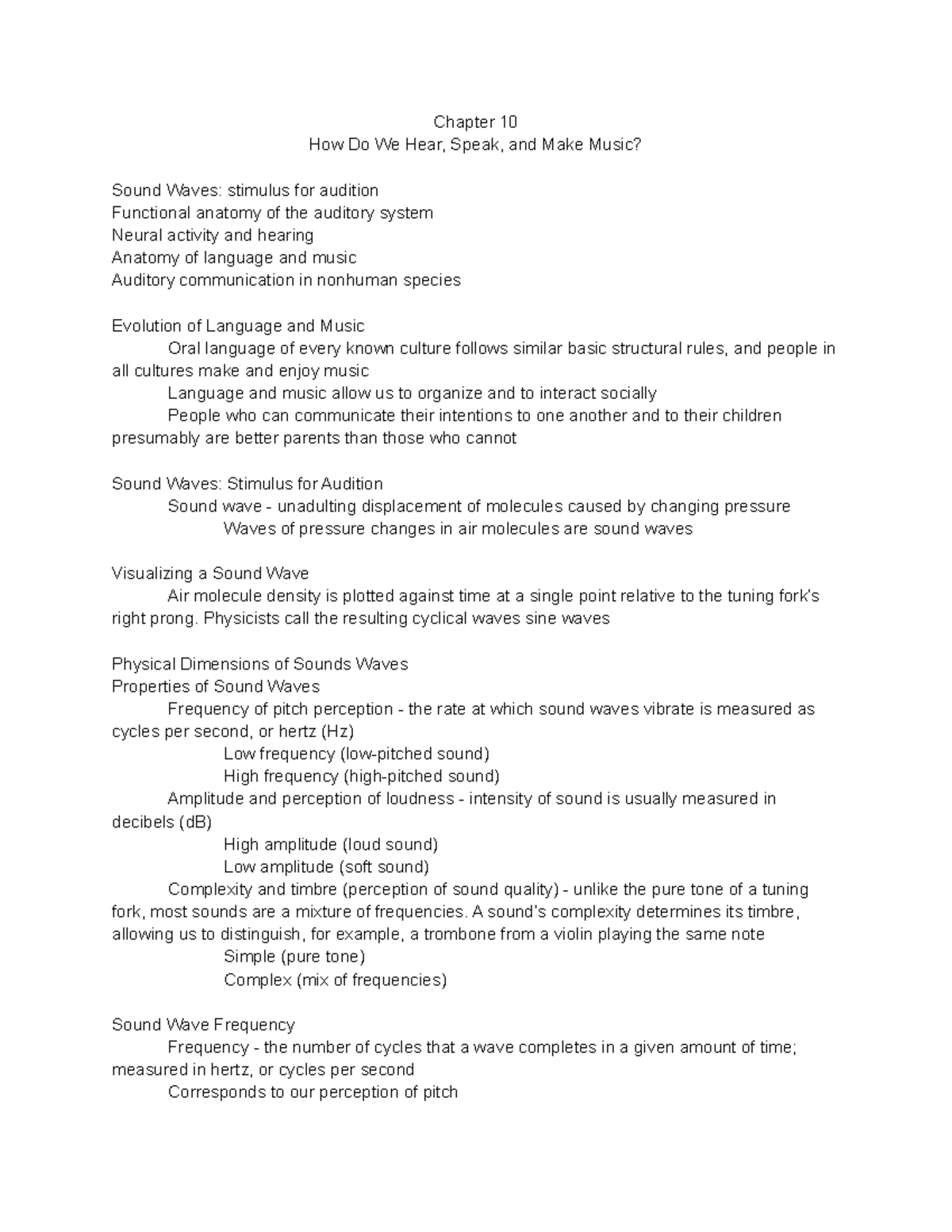 PSYCH 381 - Chapter 10 Notes - Chapter 10 How Do We Hear, Speak, and ...