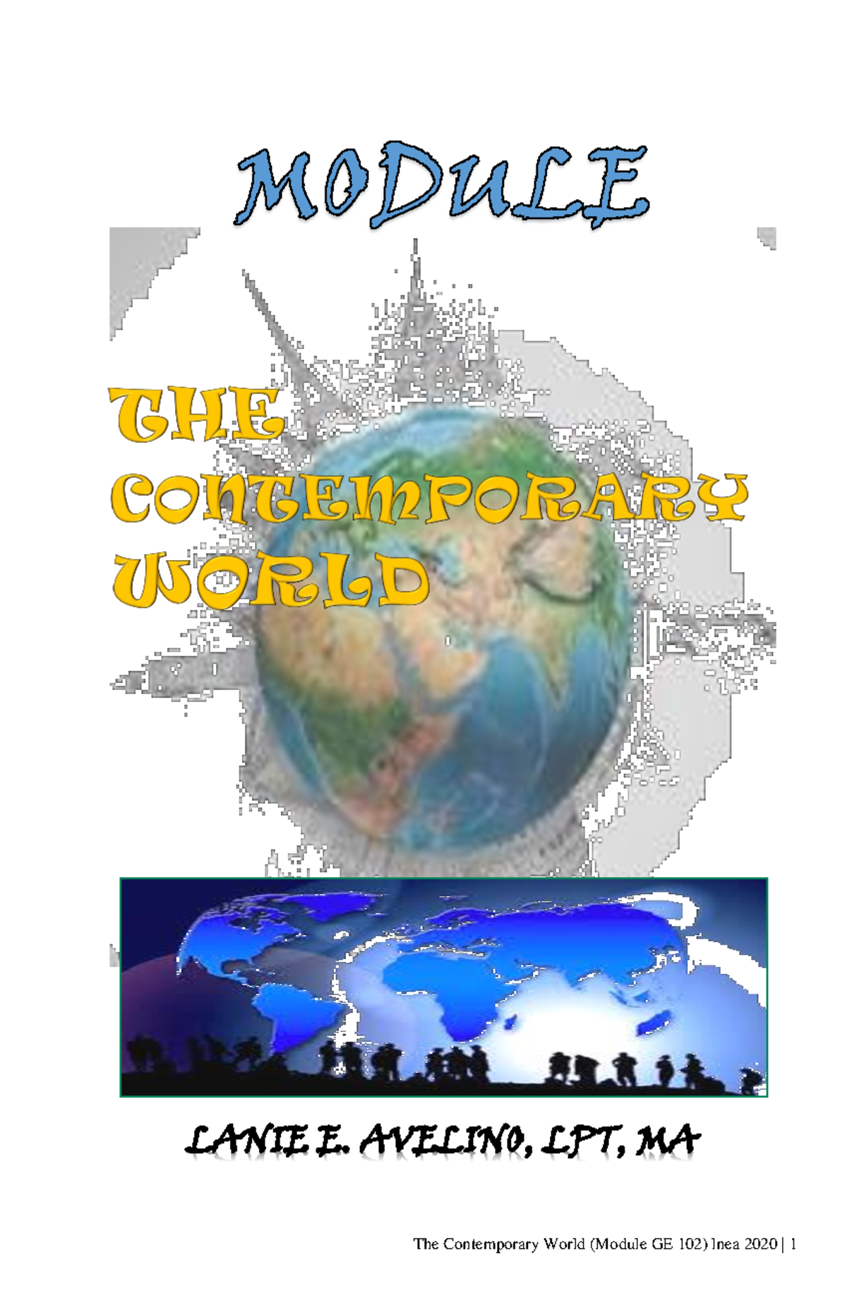 Ge102-module 4 - STUDY WELL - LANIE E. AVELINO, LPT, MA Module Title ...