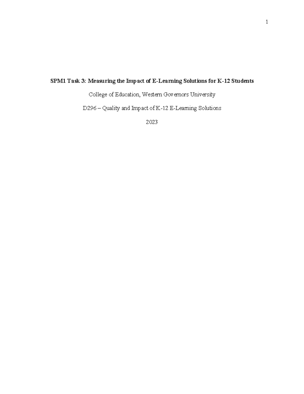 D296 Task 3 SPM1 - Learning analytics - SPM1 Task 3: Measuring the ...