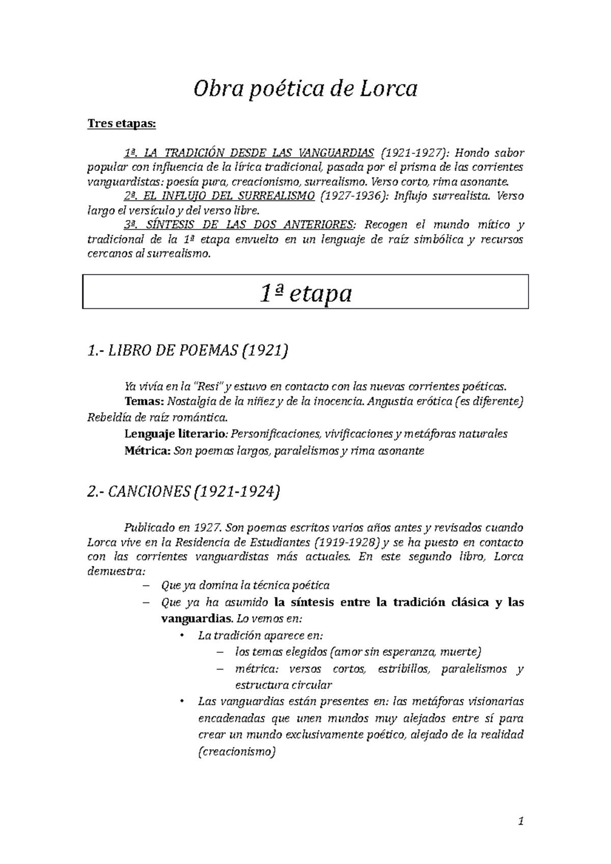 Esquema poemarios de Lorca - Obra poética de Lorca Tres etapas: 1ª. LA TRADICIÓN DESDE LAS - Studocu