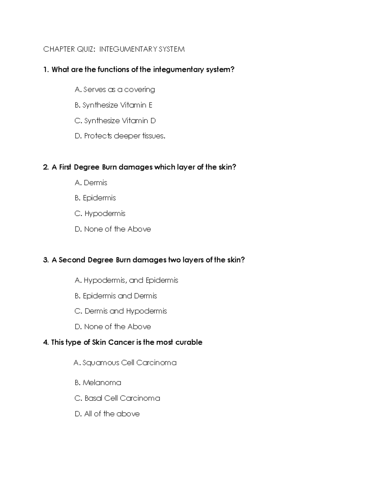 Chapter QUIZ Integumentary System - CHAPTER QUIZ: INTEGUMENTARY SYSTEM ...