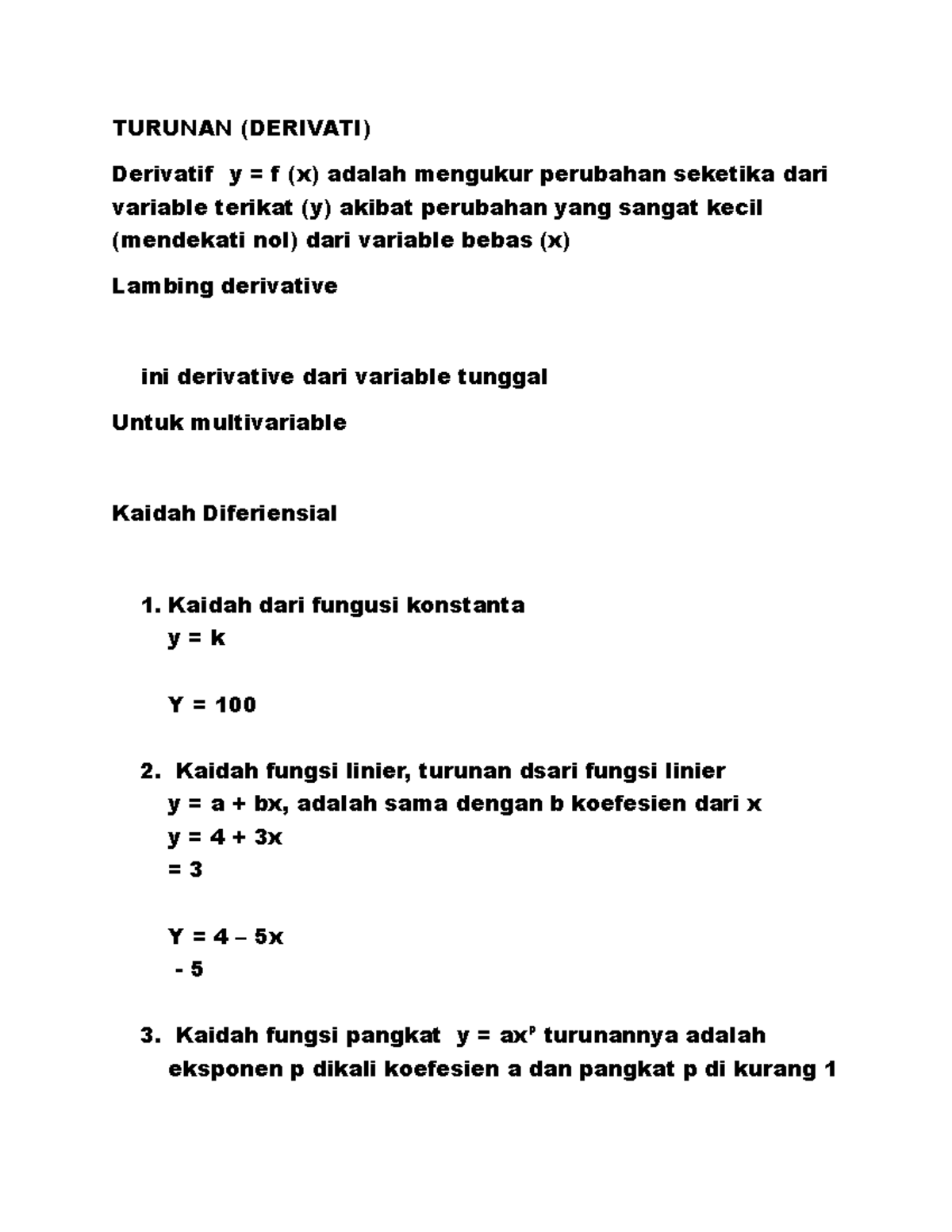 Turunan - TURUNAN (DERIVATI) Derivatif y = f (x) adalah mengukur ...