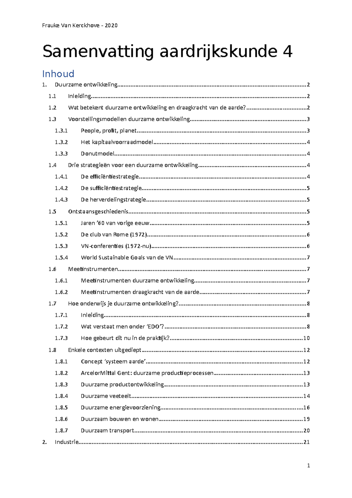 Samenvatting Aardrijkskunde 4 - Inhoud Samenvatting aardrijkskunde Duurzame - Studocu