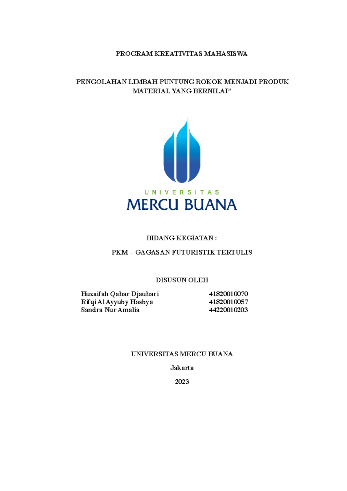 PKM GFT Putung Rokok - pkm gt - PROGRAM KREATIVITAS MAHASISWA ...