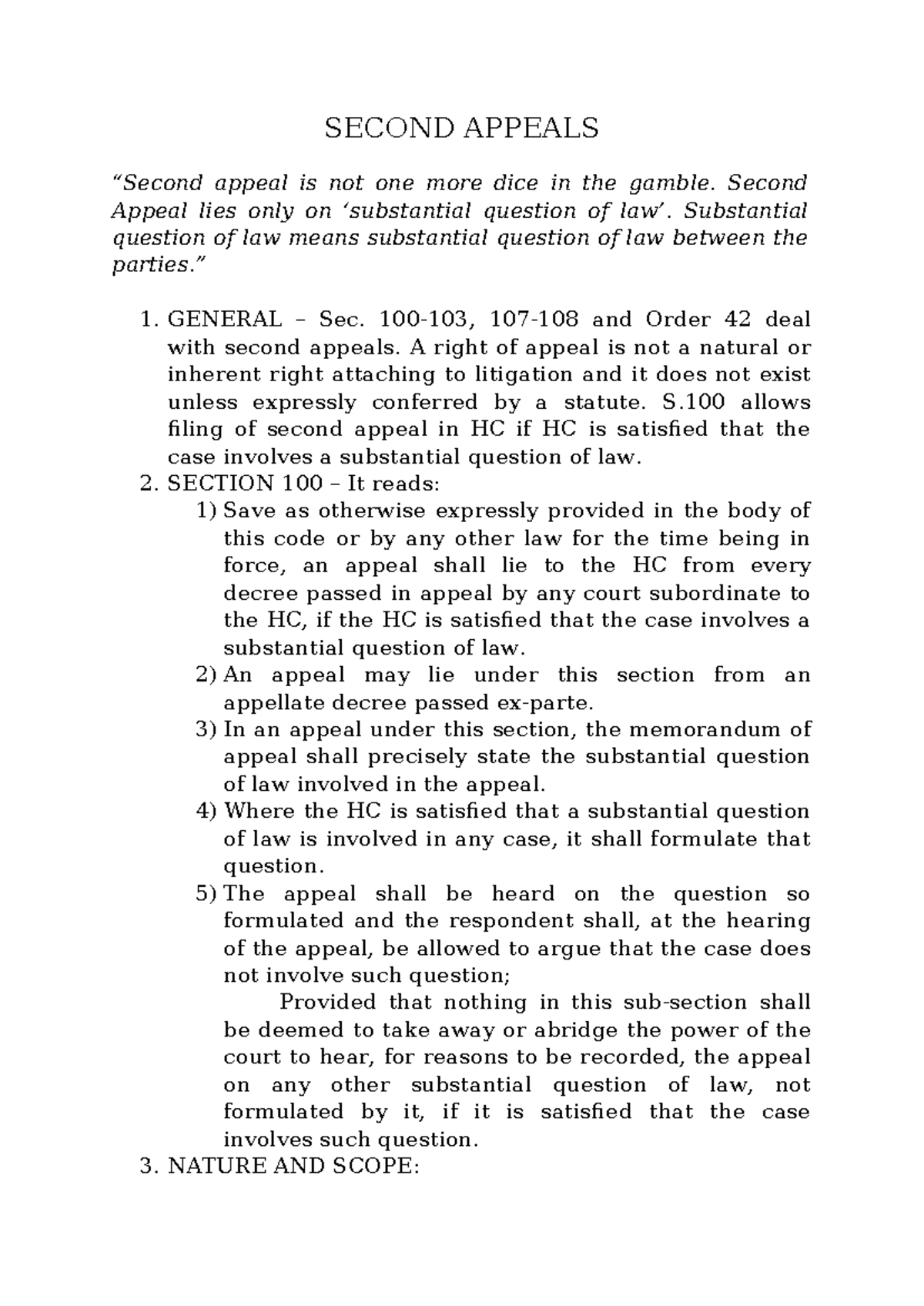 Second appeals CPC - SECOND APPEALS “Second appeal is not one more dice in the gamble. Second ...