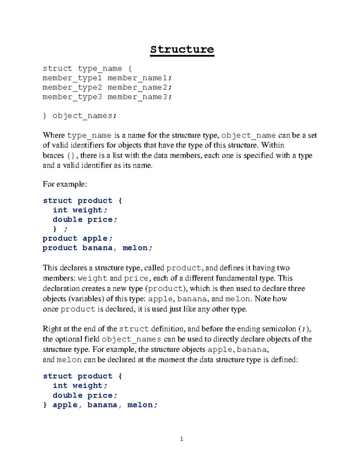 Struct - Structure struct type_name { member_type1 member_name1; member ...