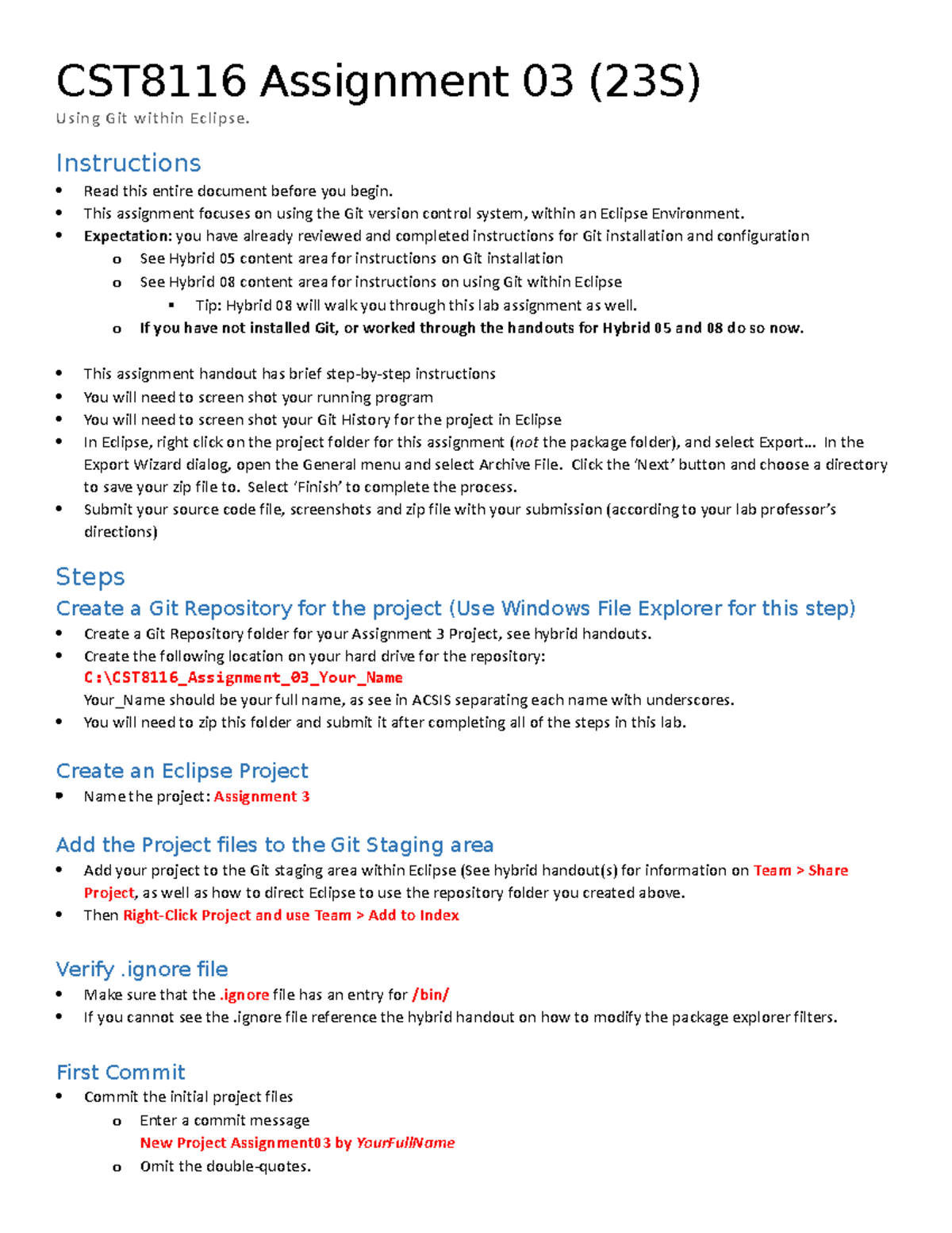 Assignment 3 (23S) - CST8116 Assignment 03 (23S) Using Git within Eclipse. Instructions Read ...