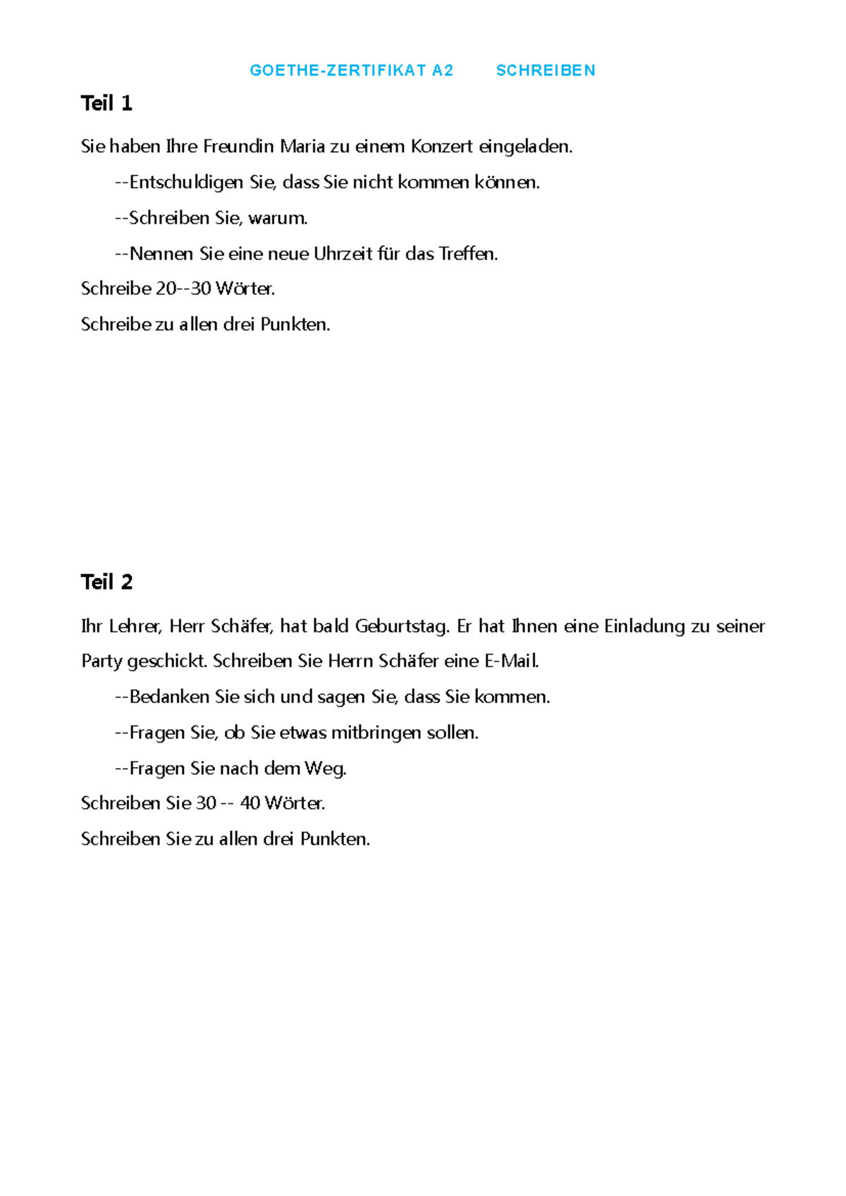 A2 Schreiben - Teil 1 Sie haben Ihre Freundin Maria zu einem Konzert eingeladen. -Entschuldigen ...