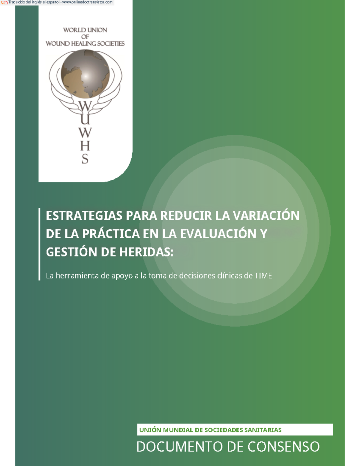 Time CDST - manejo avanzado de heridas - ESTRATEGIAS PARA REDUCIR LA VARIACIÓN DE LA PRÁCTICA EN ...