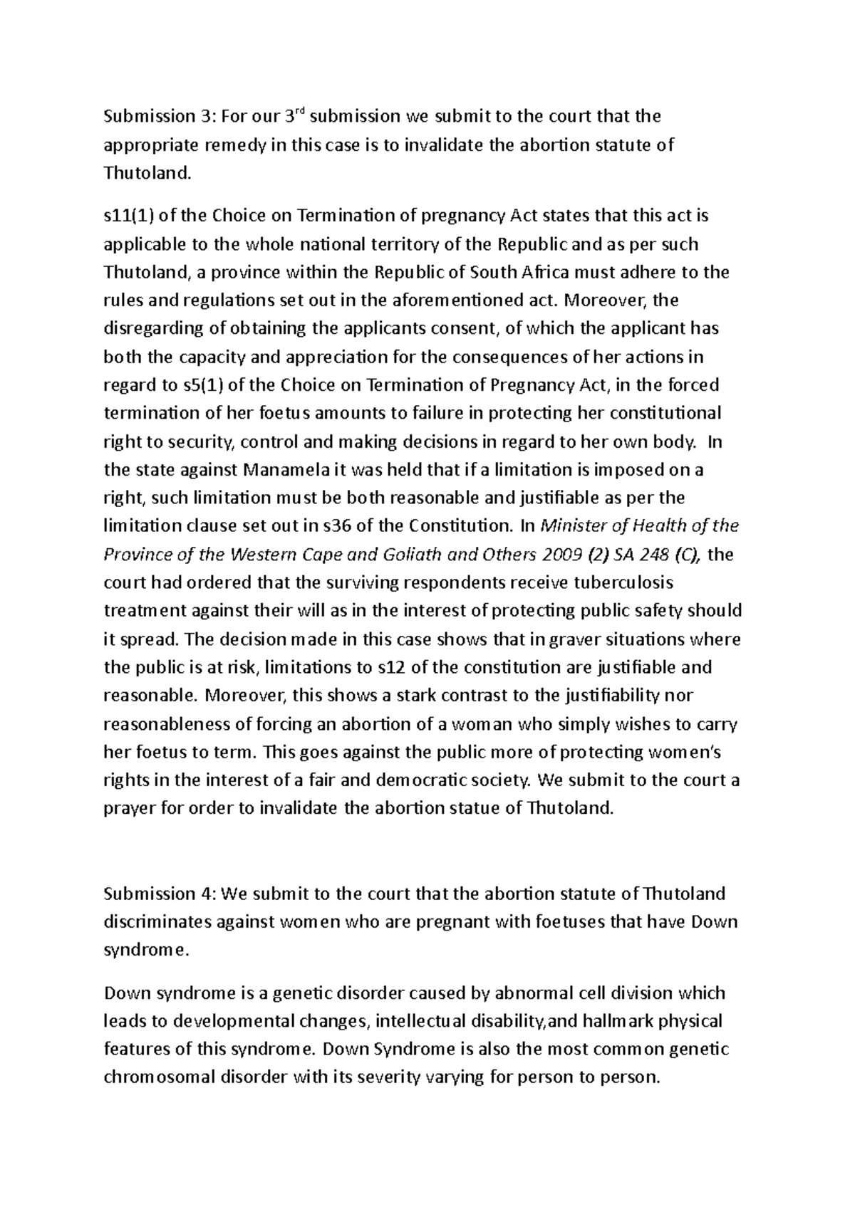 Submission 3 and 4 - moot court - Submission 3: For our 3rd submission ...