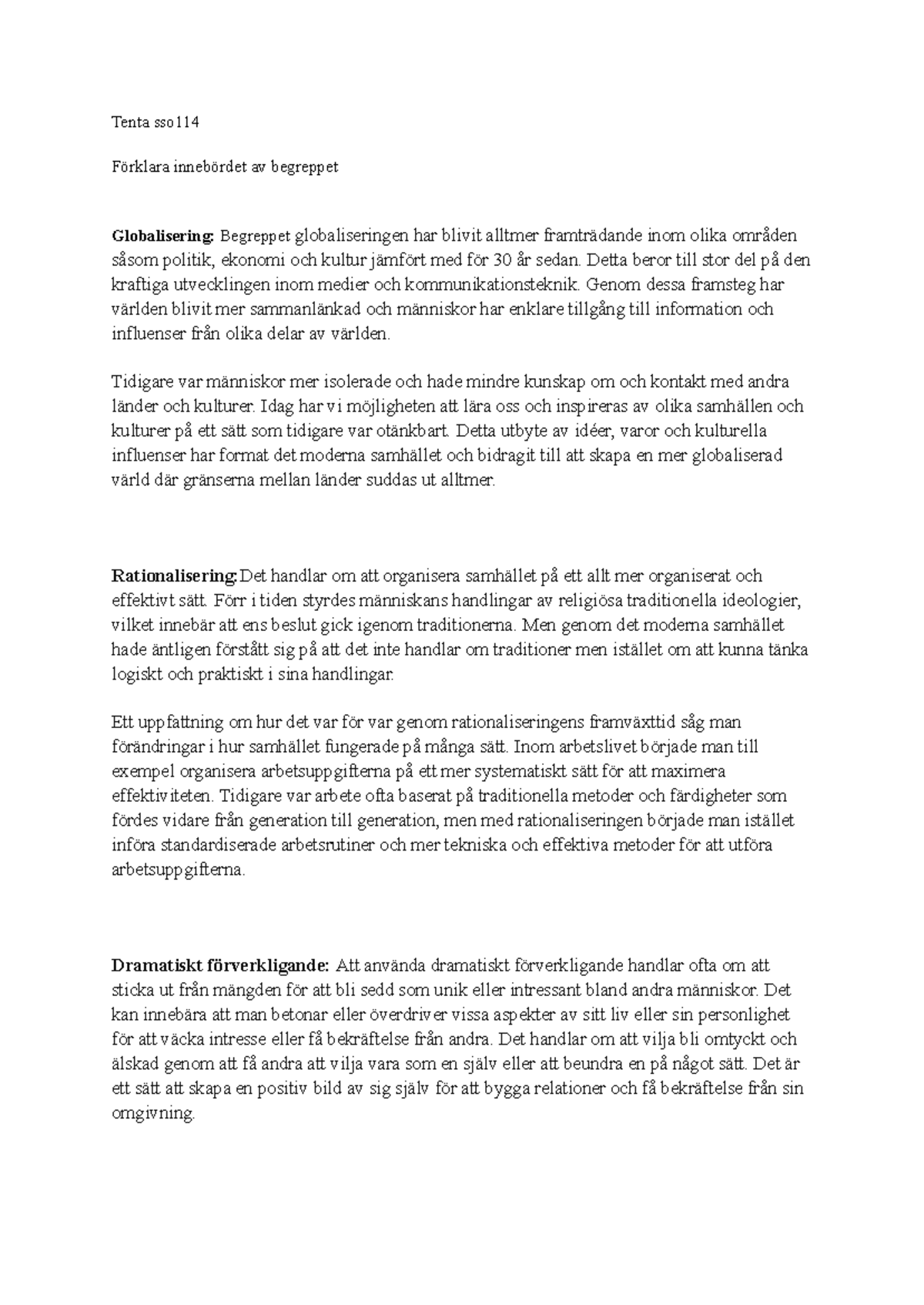 Tenta sso114 - Tenta sso Förklara innebördet av begreppet Globalisering: Begreppet ...