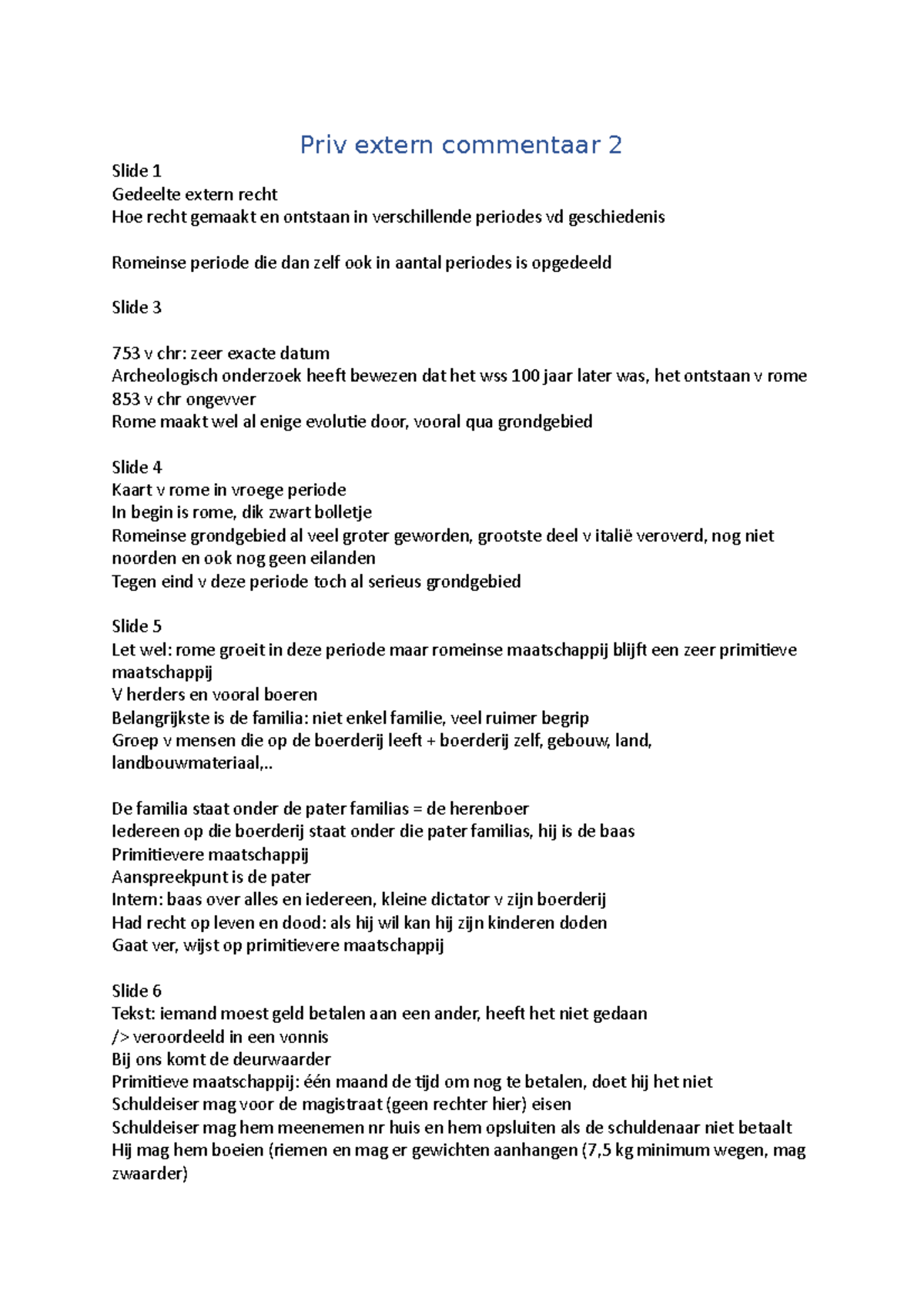 PRIV Extern Commentaar 2 - Priv extern commentaar 2 Slide 1 Gedeelte ...