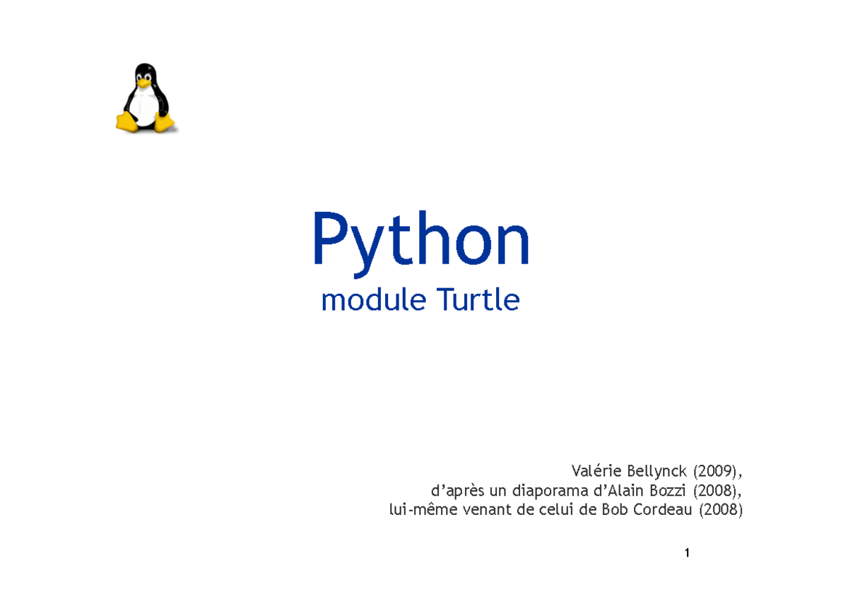 03 - turtle - Cours - Python module Turtle ####### Valérie Bellynck ...