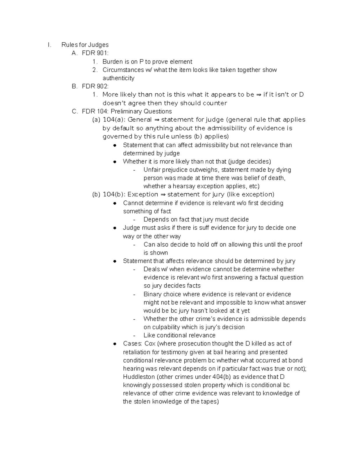 Evidence Final Outline - I. Rules for Judges A. FDR 901: 1. Burden is ...