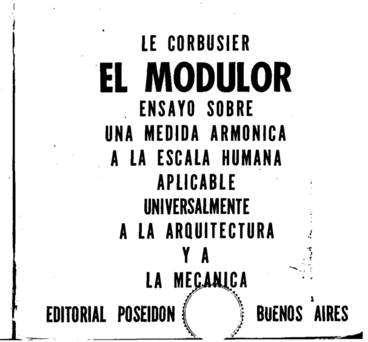 El modulor por le corbusier - LE C O R B U S I E R E L M O D U L O R E ...