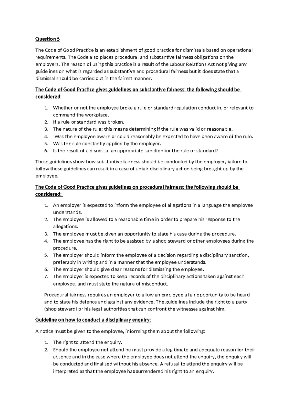 Labour Q1 - Question 5 The Code of Good Practice is an establishment of ...