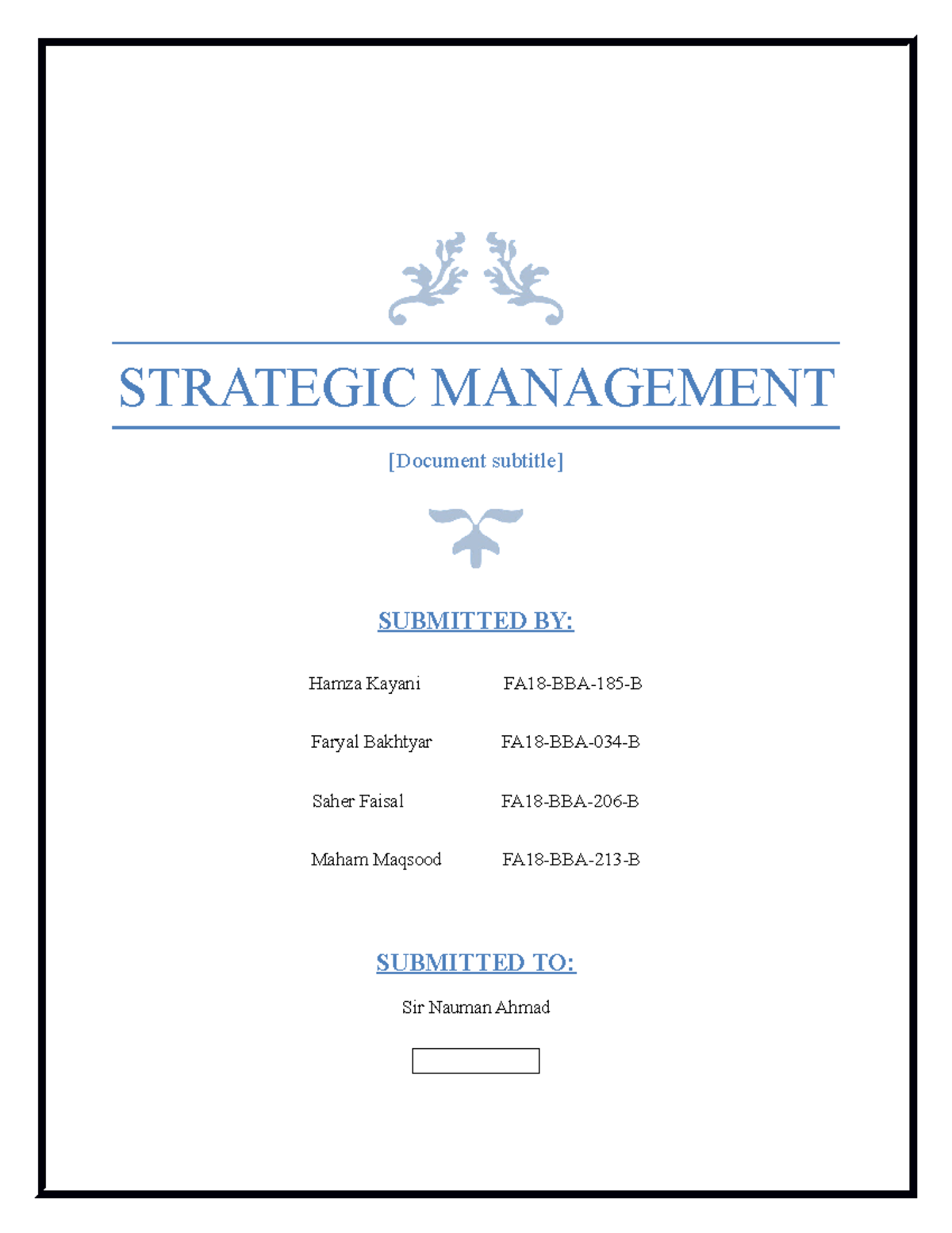 SM Project Report - zxcsaxcas - STRATEGIC MANAGEMENT [Document subtitle] SUBMITTED BY: Hamza ...
