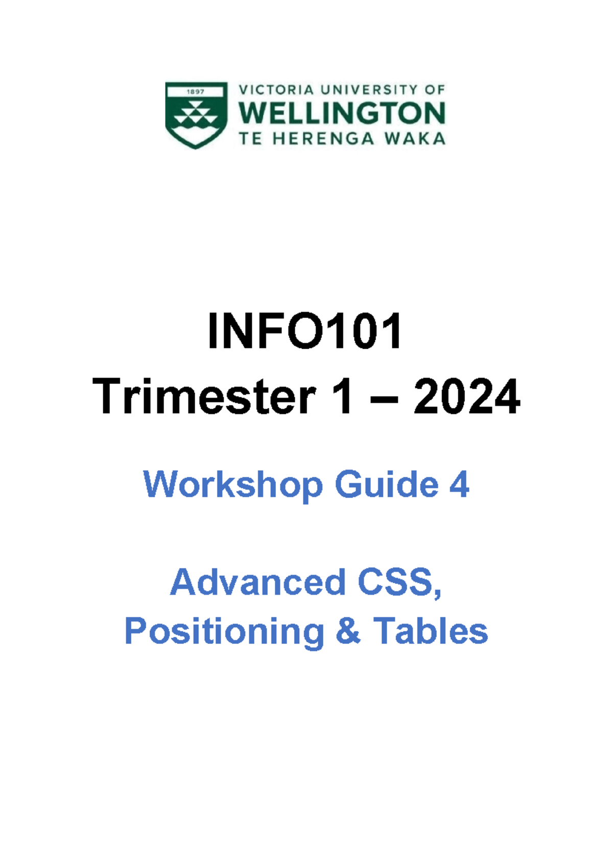 INFO101 Workshop Guide 4 T1 2024 - Adv. CSS, Positioning & Tables ...