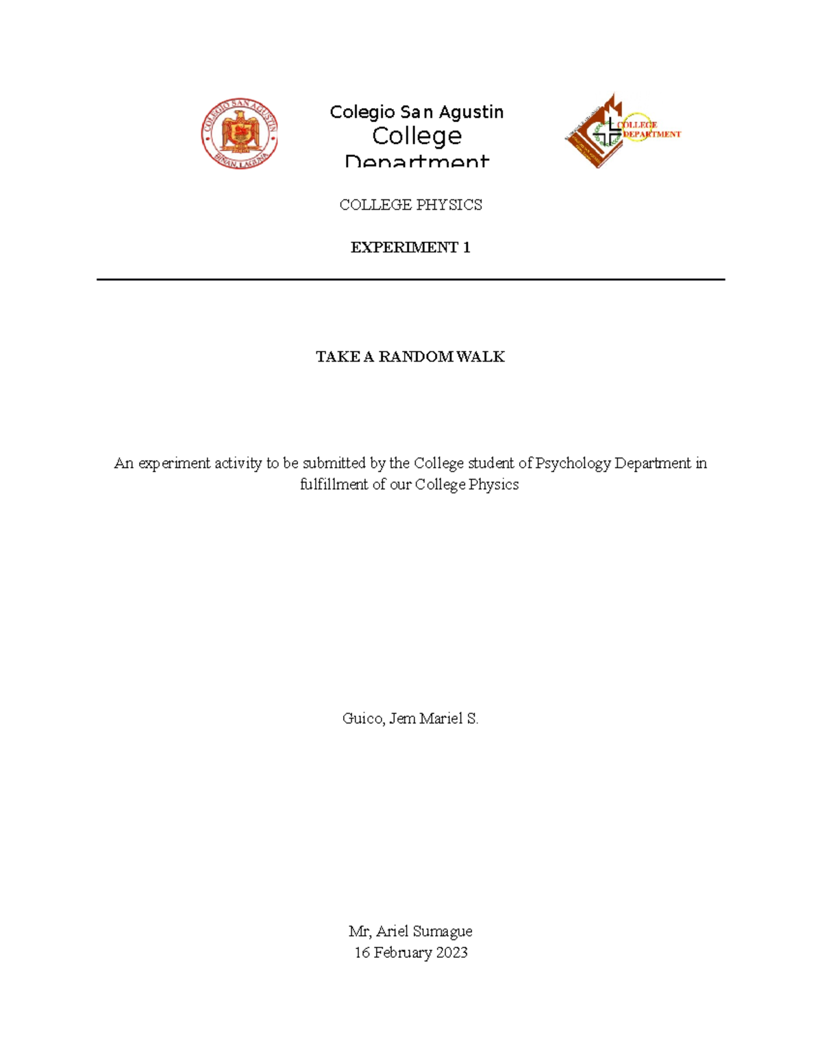 Guico - Experiment 1 (Random Walk) - COLLEGE PHYSICS EXPERIMENT 1 TAKE ...