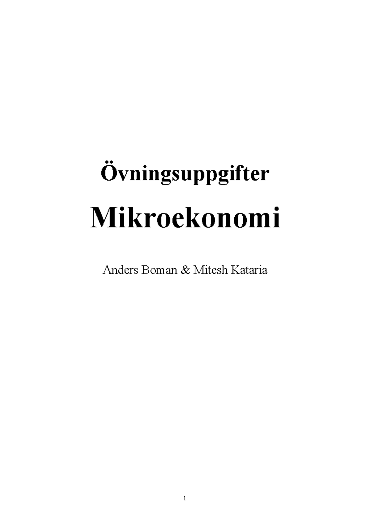Övningsuppgifter Mikroekonomi VT23 - Övningsuppgifter Mikroekonomi ...