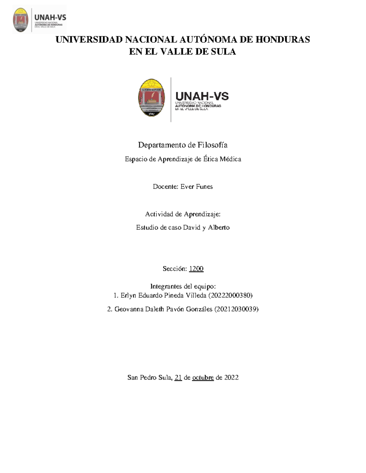 Estudio de caso David y Alberto. Grupo D - UNIVERSIDAD NACIONAL AUTÓNOMA DE HONDURAS EN EL VALLE ...