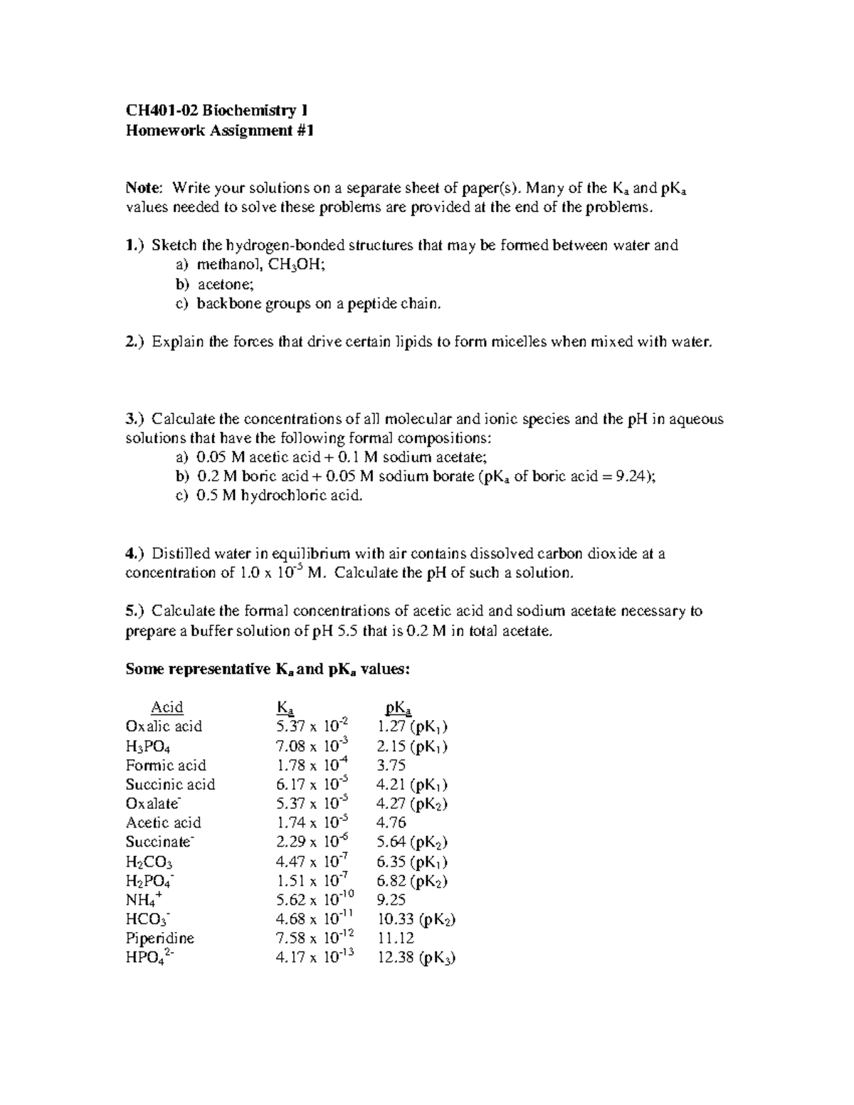 CHEM 401 Homework 1 - The hw was based on what we covered in class - CH401-02 Biochemistry I ...