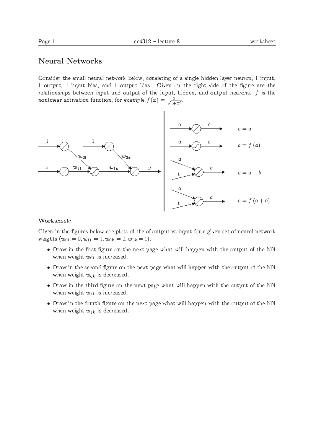Worksheet NNLecture - Page 1 ae4312 – lecture 8 worksheet Neural Networks Consider the small ...