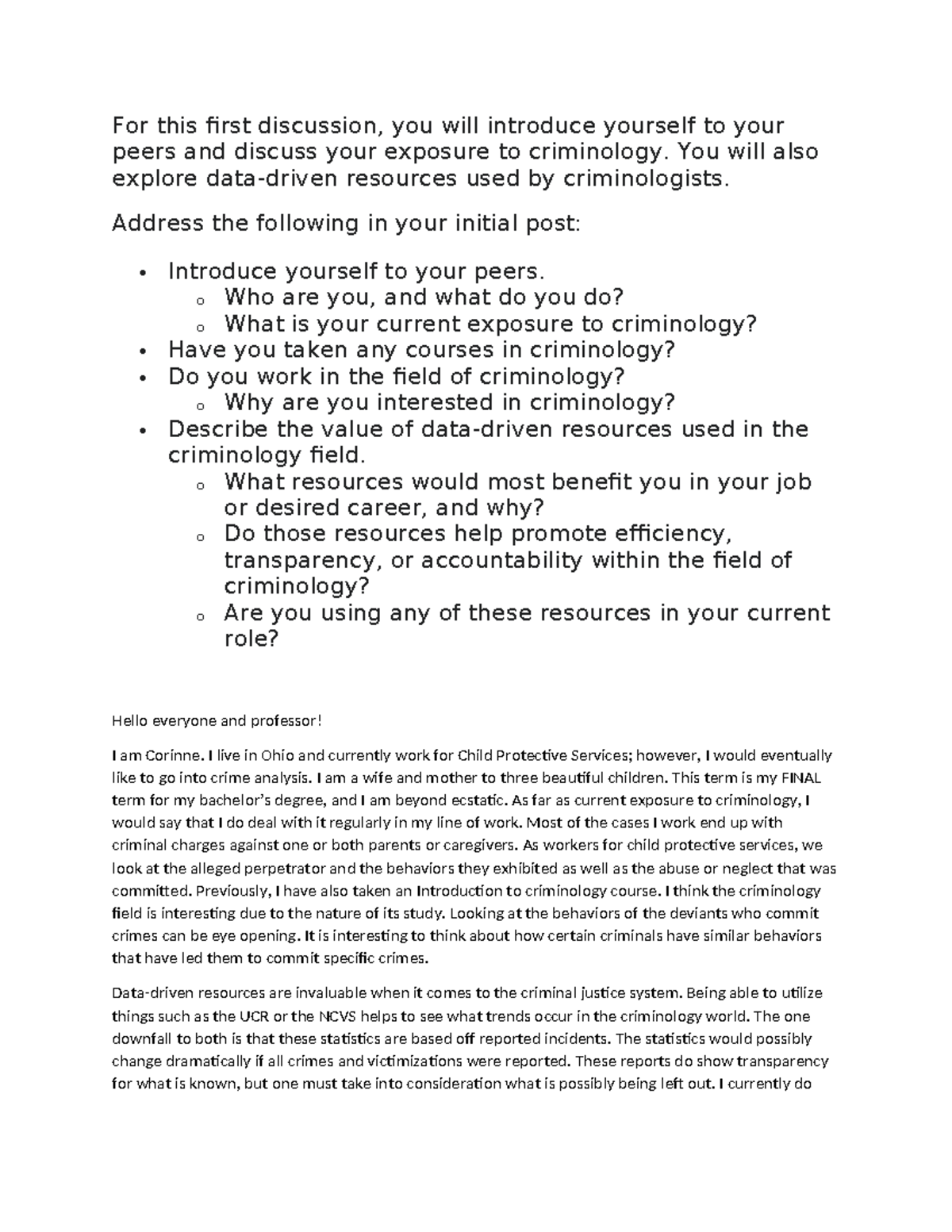 Discussion Module One - Coursework for CJ 306 - For this first ...