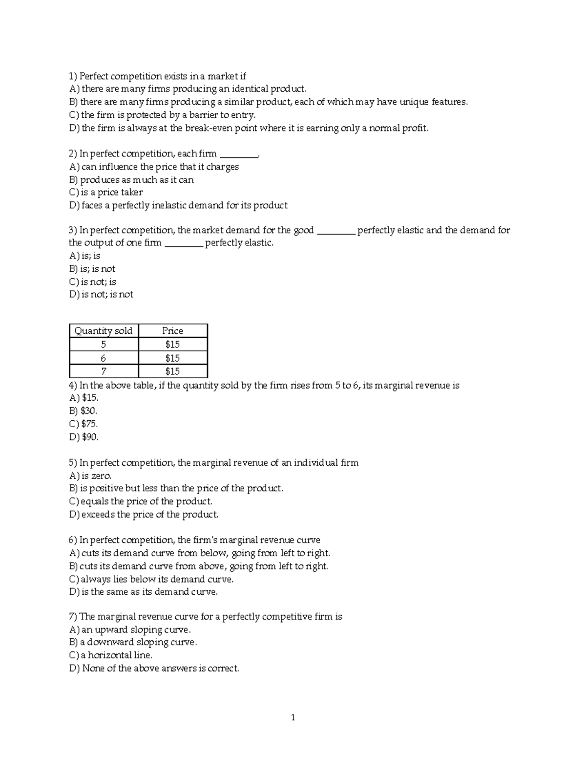 Latihan Perfect COMP - 1 Perfect competition exists in a market if A ...