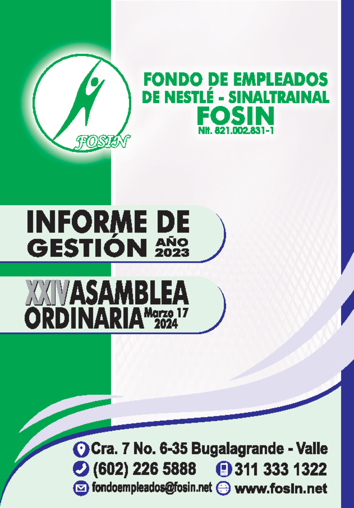 Fosin Informe DE Gestión Asamblea 2024 - Diagnóstico Empresarial - Studocu